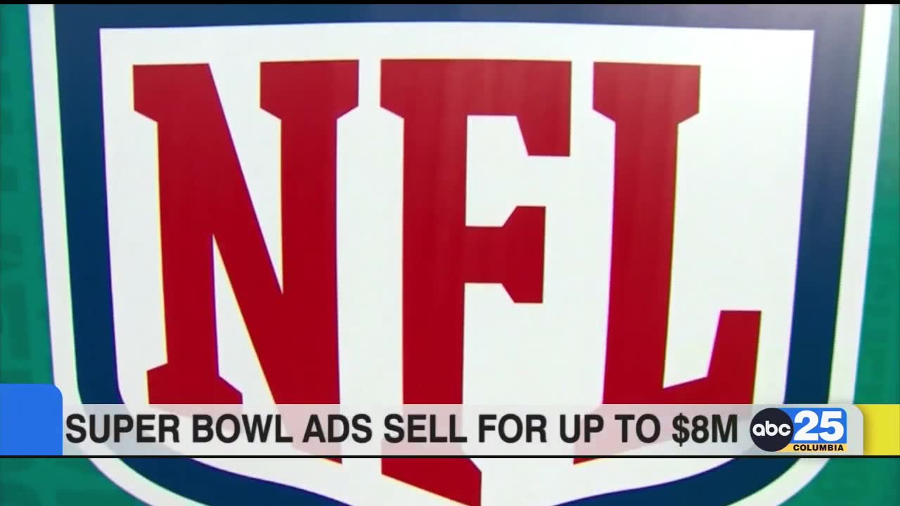 30 second Super Bowl ads sell for up to $8 million - ABC Columbia