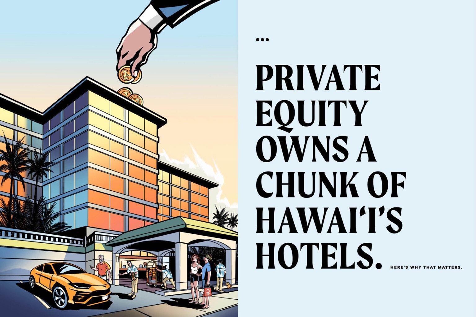Private Equity Owns a Big Chunk of Hawai‘i’s Hotels. Here’s Why That ...