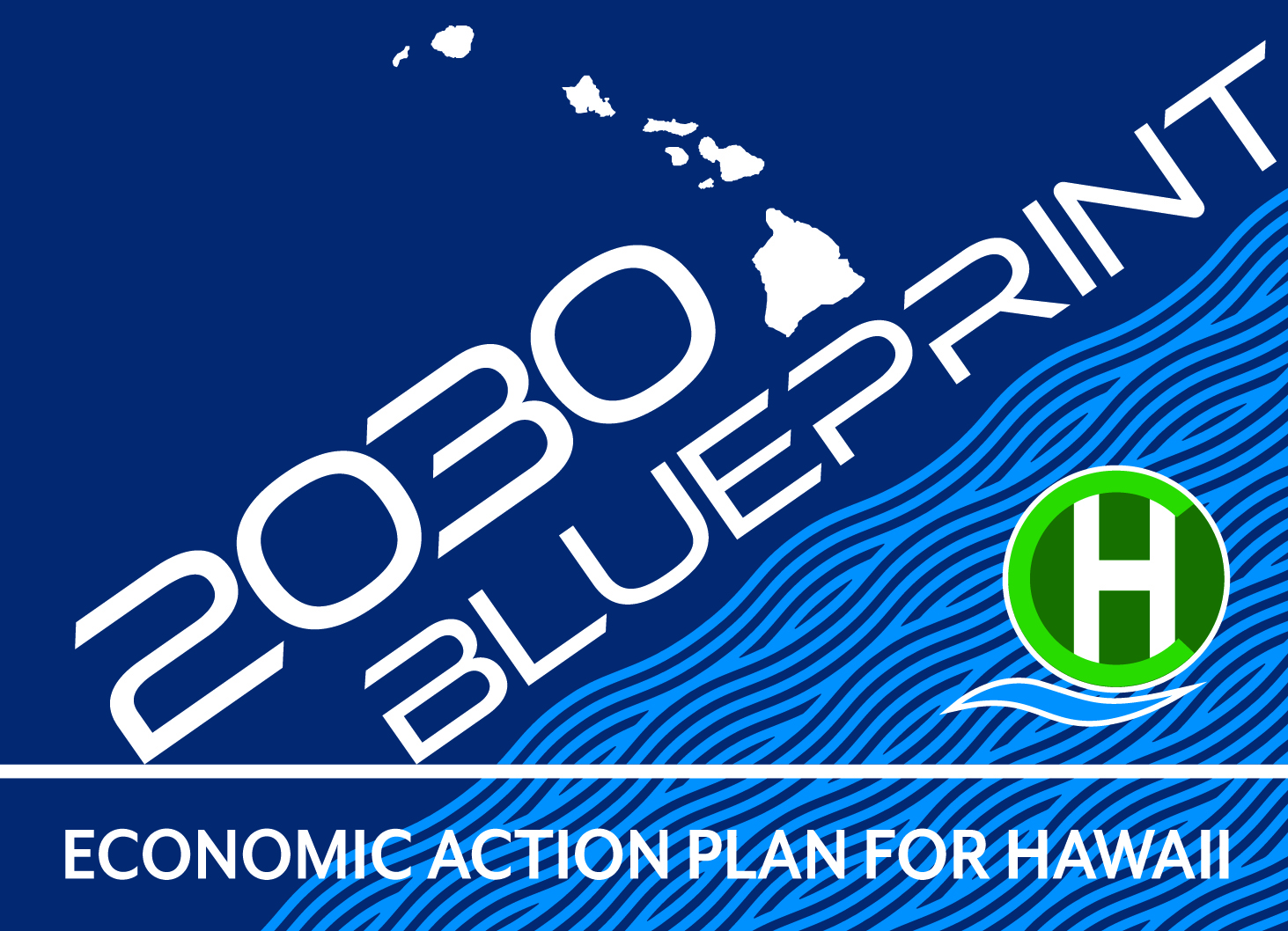 If you read one thing this summer, it’s this: Chamber’s 2030 Blueprint for Hawaii - Hawaii ...