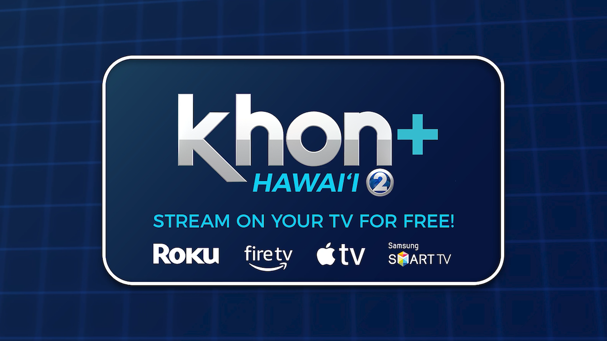 The Next Generation of KHON2: KHON+ - Hawaii Business Magazine