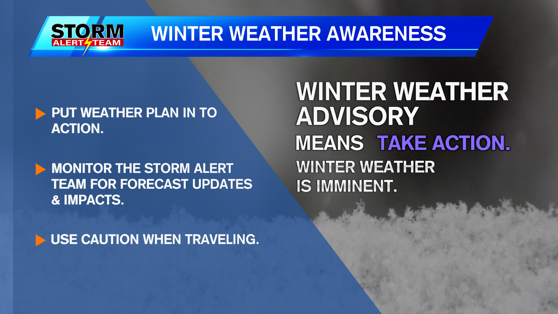 Winter Weather Awareness: Knowing the signs and being prepared