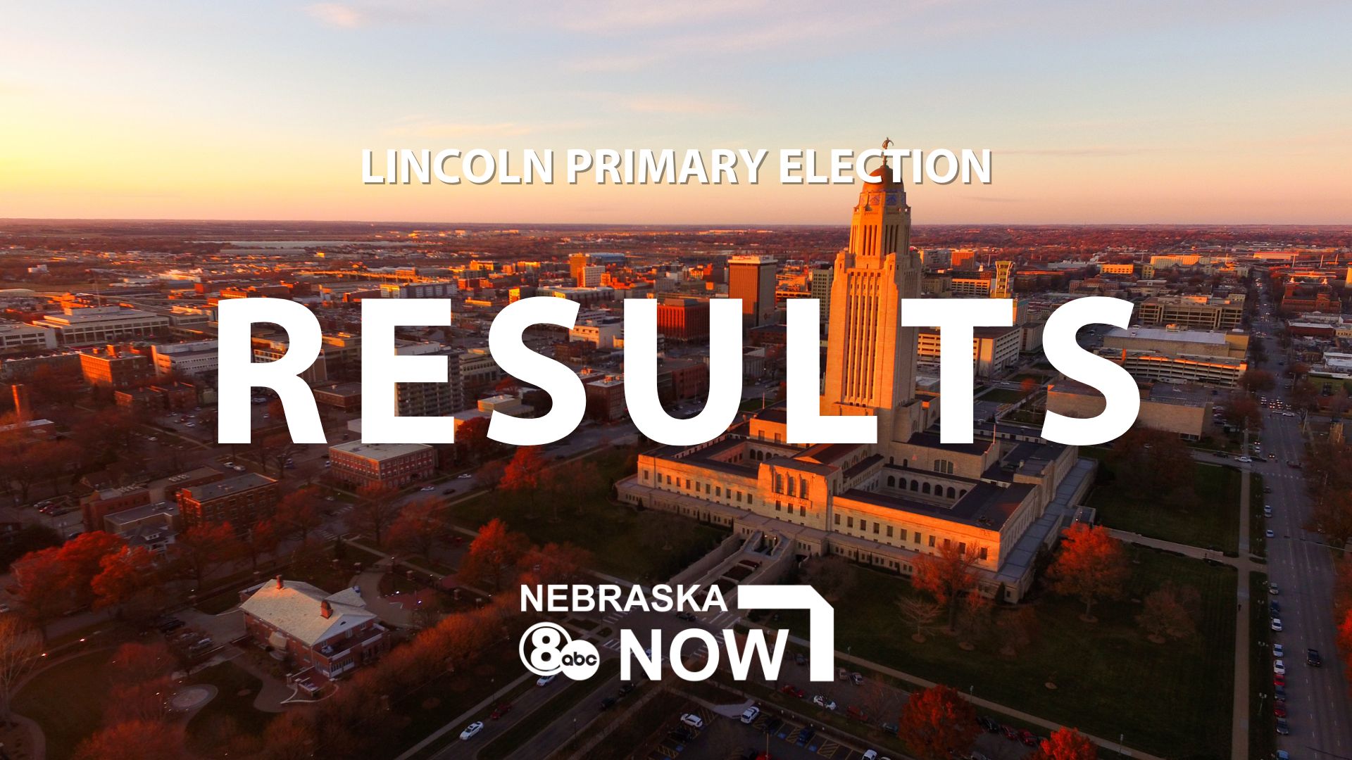 2025 Lincoln primary election results - KLKN-TV