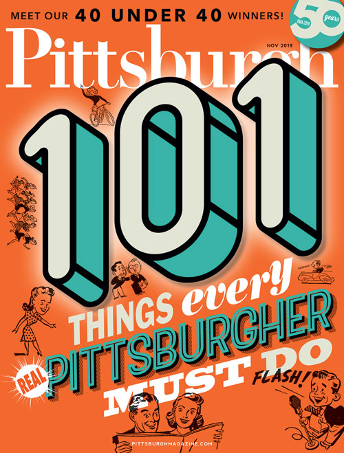 Pittsburgh Magazine November 2019 | Pittsburgh Magazine