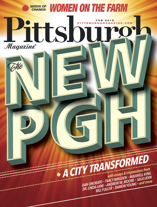 Pittsburgh Magazine February 2015 | Pittsburgh Magazine