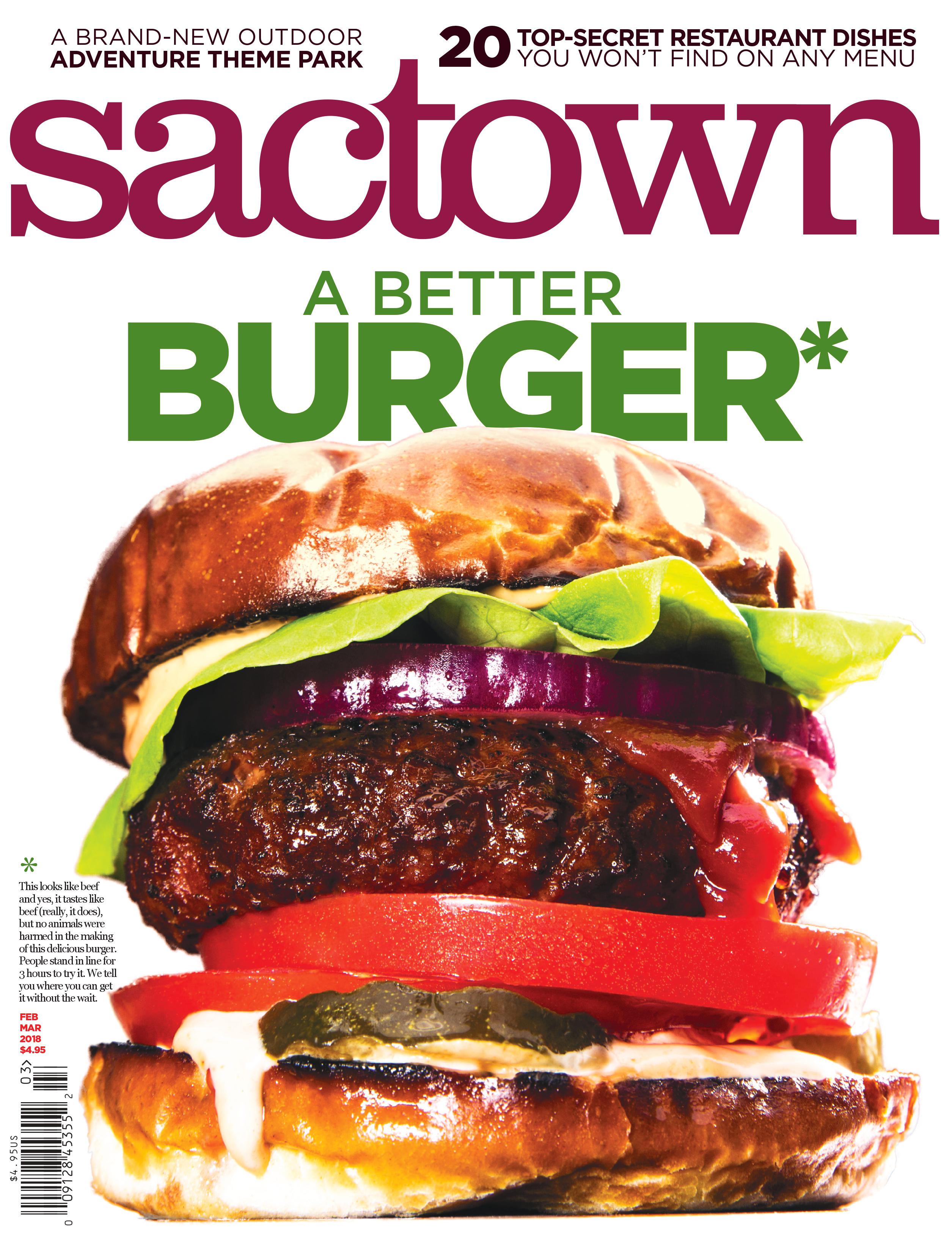Sactown Magazine February-March 2018 - Sactown Magazine