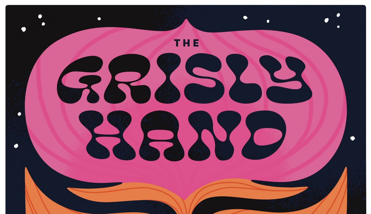 The triumphant return of the Grisly Hand