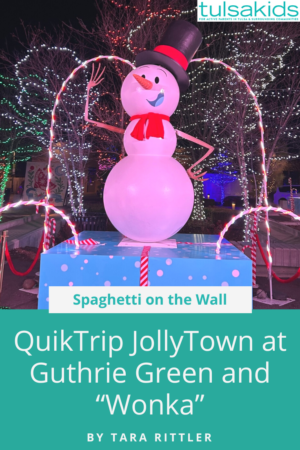 JollyTown at Guthrie Green and "Wonka" - TulsaKids Magazine