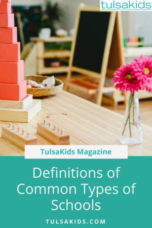 Know Your Terms: Definitions of Common Types of Schools - TulsaKids ...