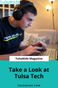 Take a Look at Tulsa Tech - TulsaKids Magazine