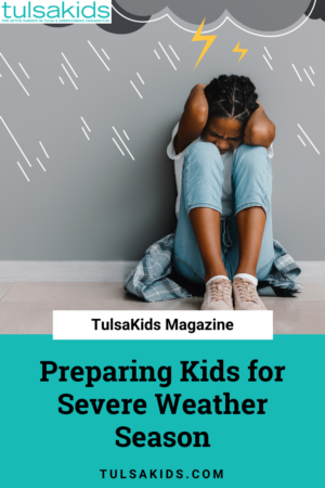 Storm Anxiety: Preparing Kids for Severe Weather Season