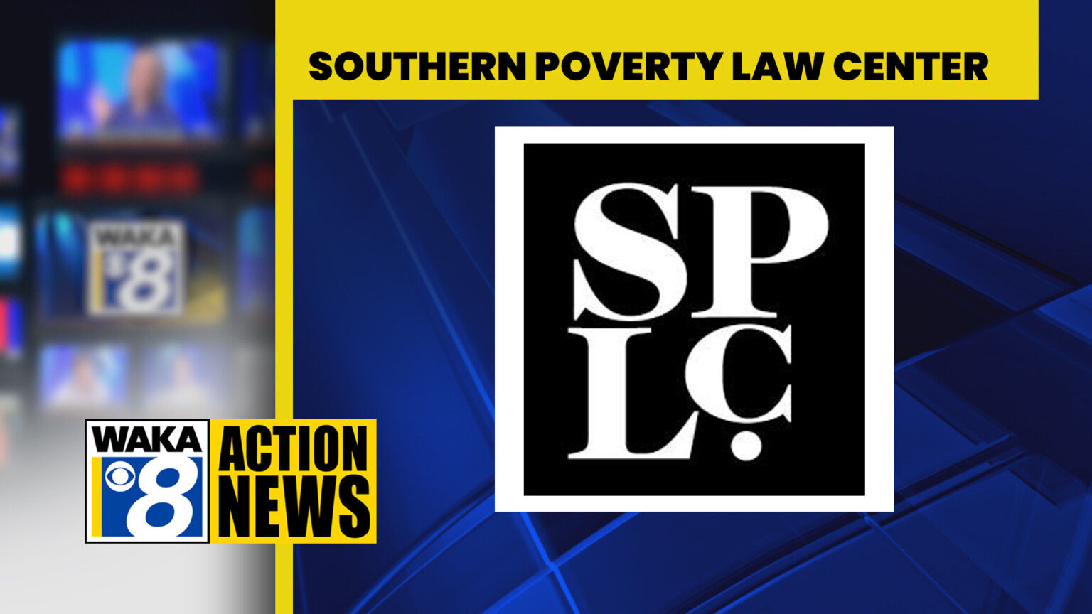 Union: Southern Poverty Law Center lays off more than 60 employees - WAKA 8