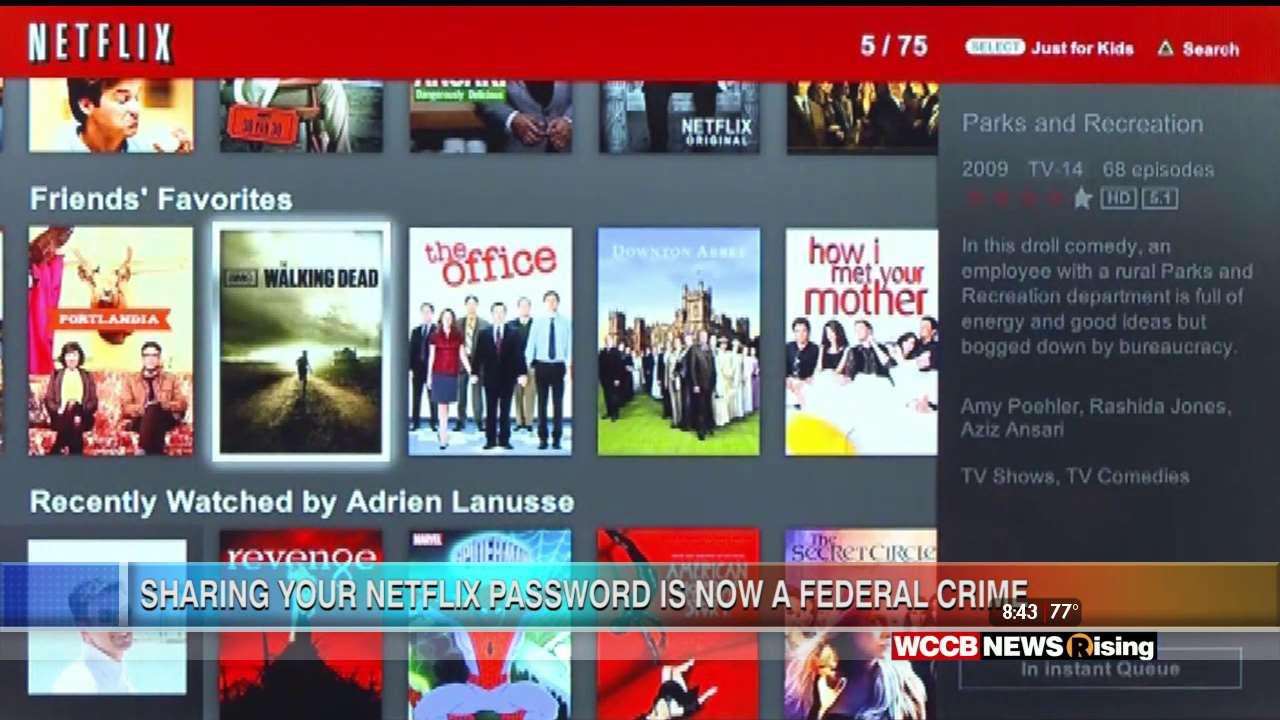 Sharing Netflix Passwords is Now a Federal Crime - WCCB Charlotte
