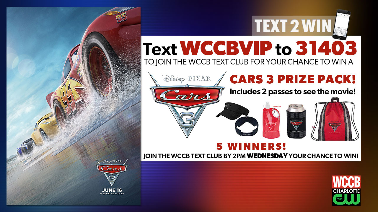 Text2Win A 'Cars 3' Prize Pack! - WCCB Charlotte's CW