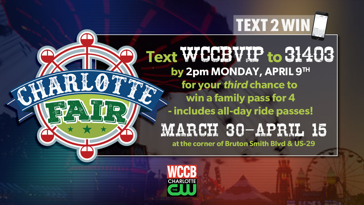 Text2Win A Family Pass For 4 To The Charlotte Spring Fair! - WCCB Charlotte