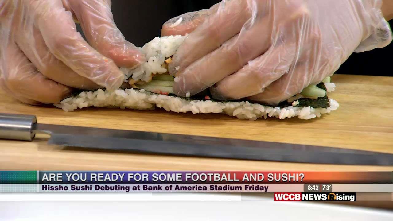 Hissho Sushi to Make Debut at Bank of America Stadium - WCCB Charlotte's CW