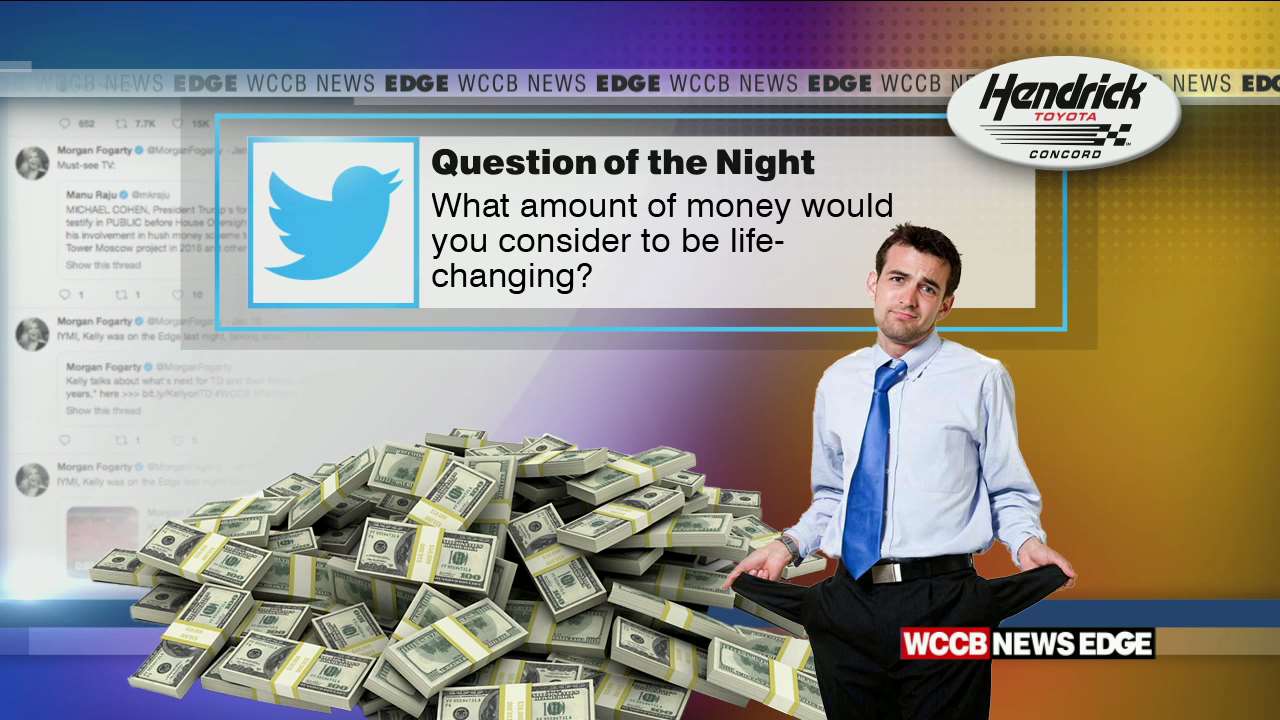 How Much Money Would You Consider Life-Changing? - WCCB Charlotte's CW
