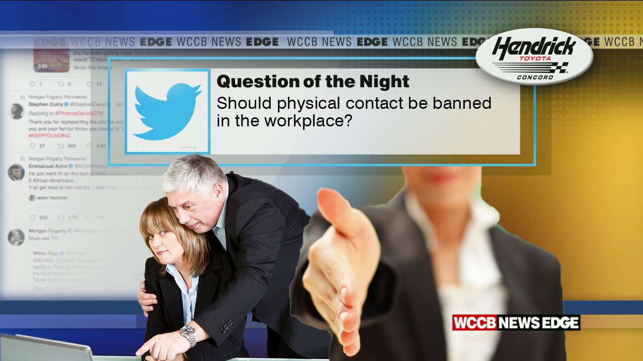 Should Physical Contact Be Banned In The Workplace? - WCCB Charlotte