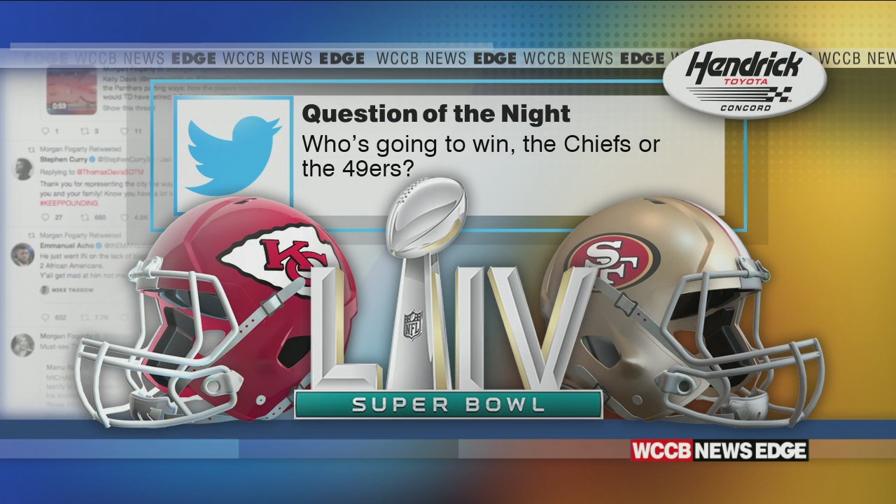 Super Bowl 54: Do You Think The 49ers Or Chiefs Will Win? - WCCB Charlotte