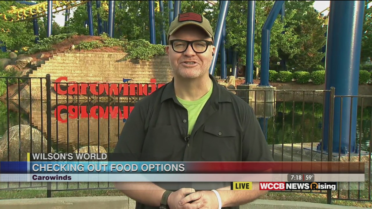 Wilson's World: Food Options at Carowinds - WCCB Charlotte