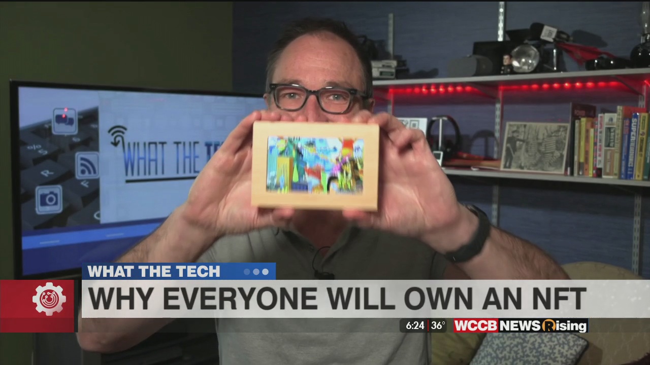 What the Tech: What's an NFT? - WCCB Charlotte's CW