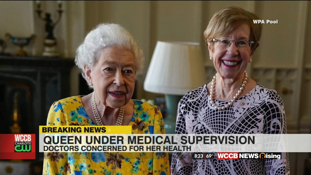 Queen Elizabeth II Under Medical Care Amid Health Fears - WCCB Charlotte