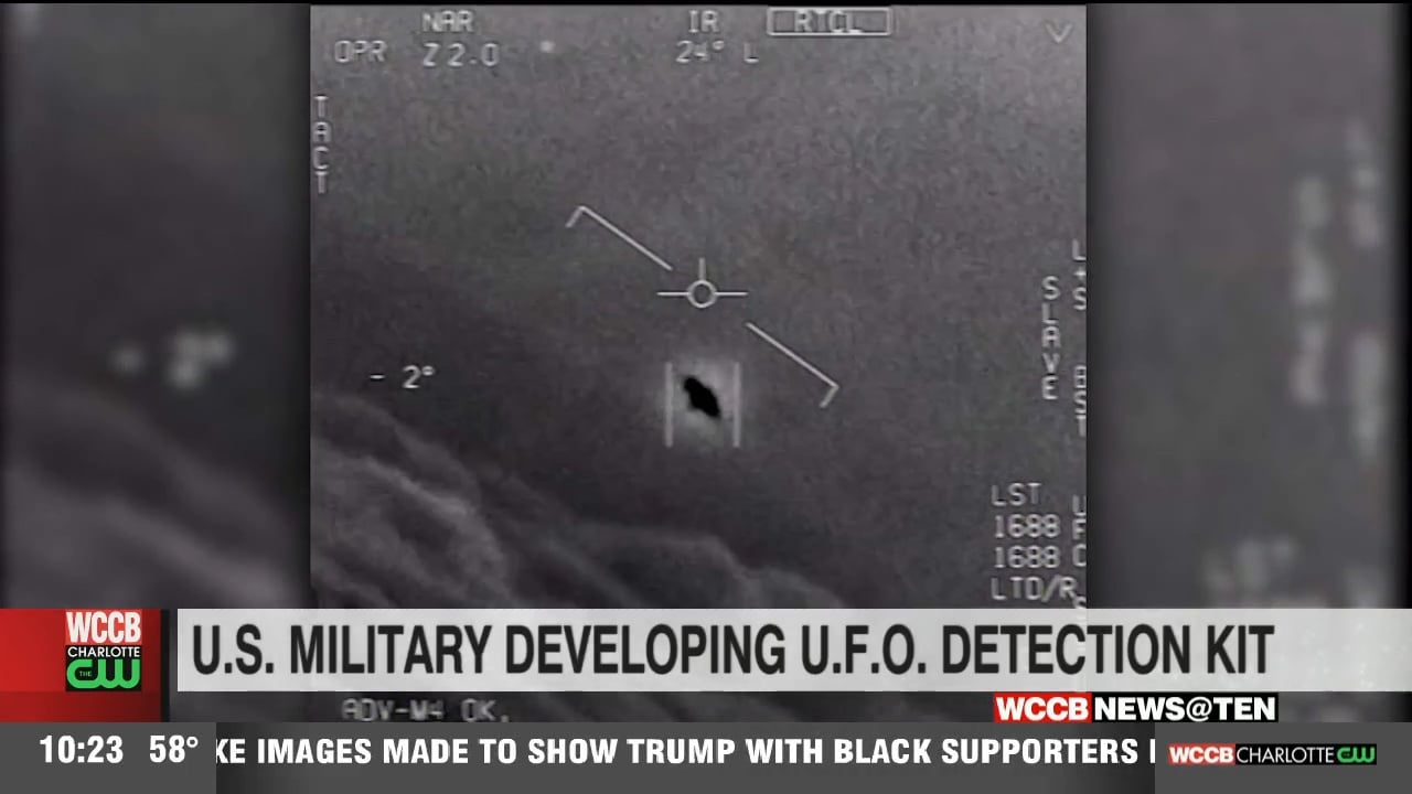 U.S. Military Developing U.F.O. Detection Kit - WCCB Charlotte
