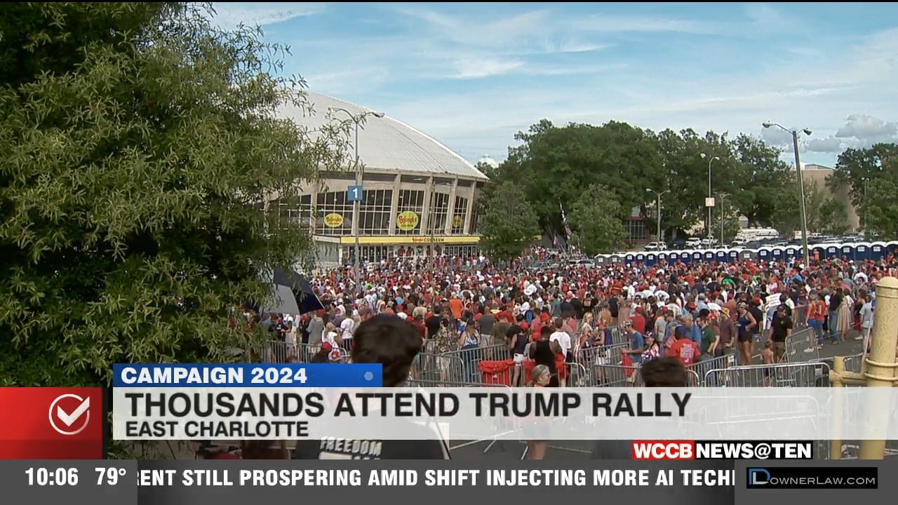 Thousands Attend Trump Rally In Charlotte - WCCB Charlotte