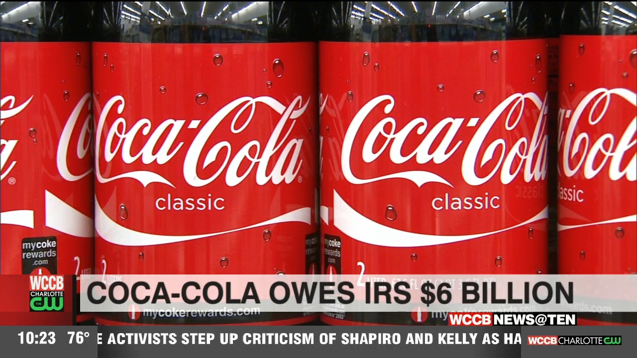 Coca-Cola Owes IRS $6 Billion - WCCB Charlotte