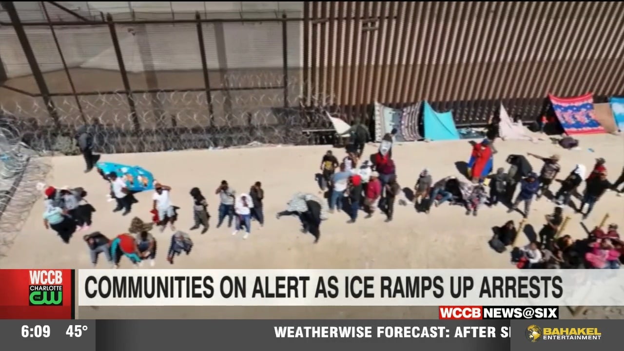 Communities on alert as ICE ramps up arrests - WCCB Charlotte