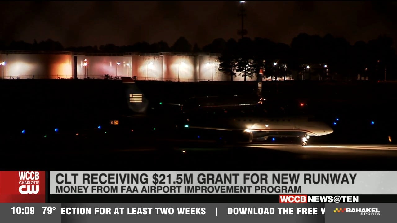 CLT receiving $21.5M grant for new runway - WCCB Charlotte