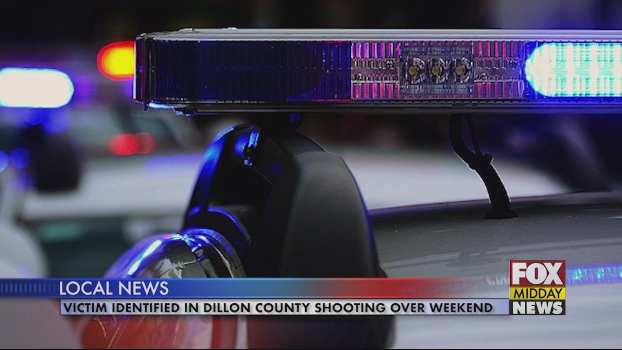 Dillon Man Who Was Shot, Killed Over Weekend Identified - WFXB