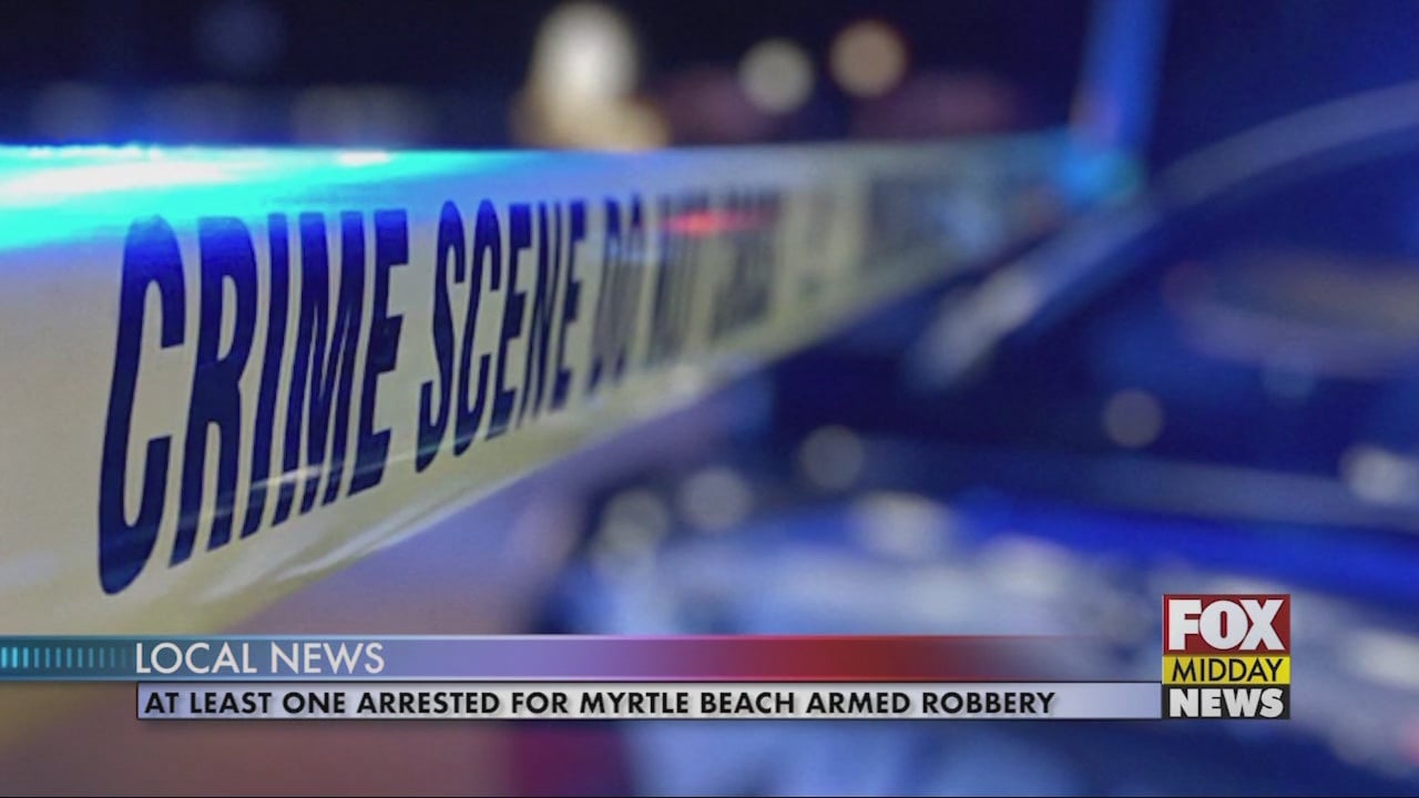 Myrtle Beach Police Apprehend At Least One Armed Robbery Suspect - WFXB