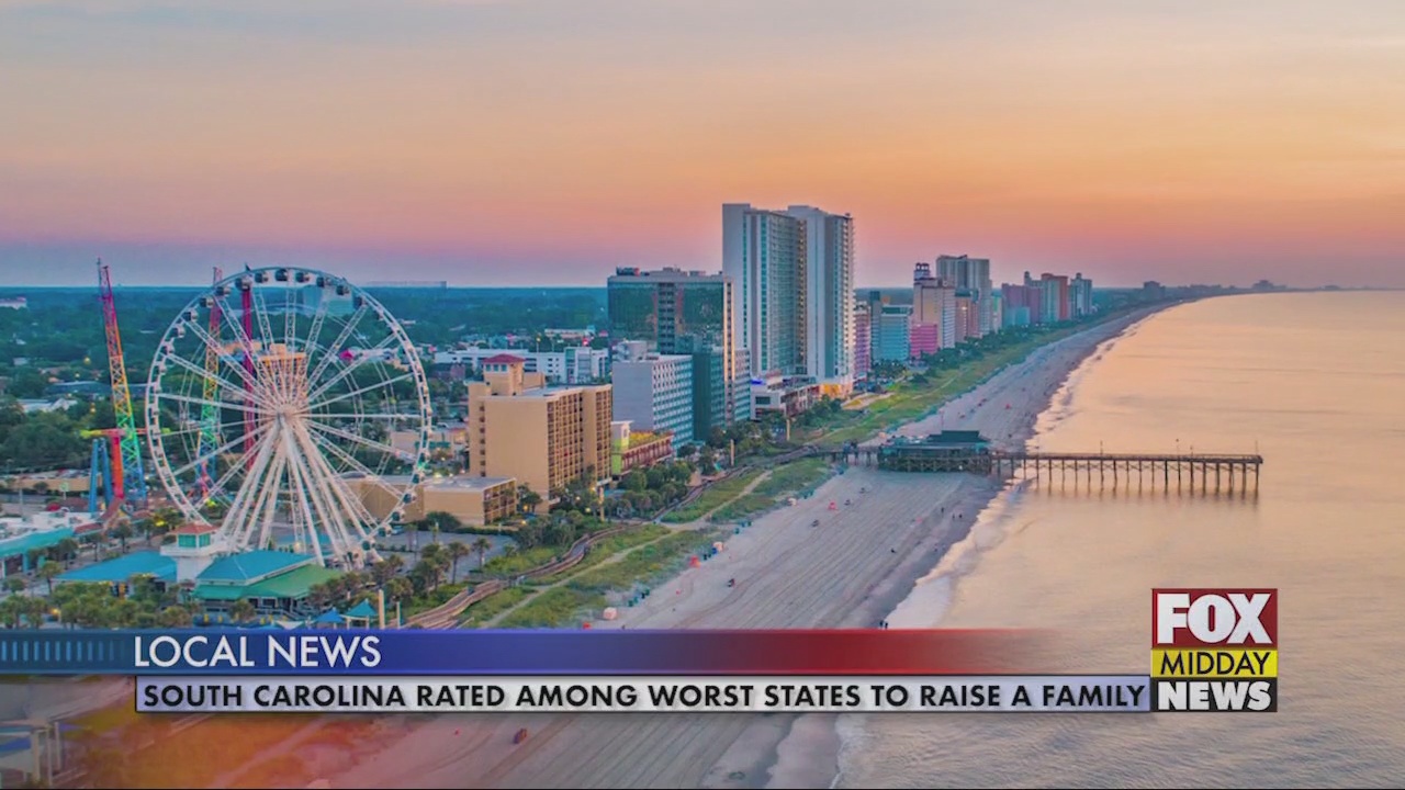 South Carolina Rated One of Worst Places to Raise a Family - WFXB