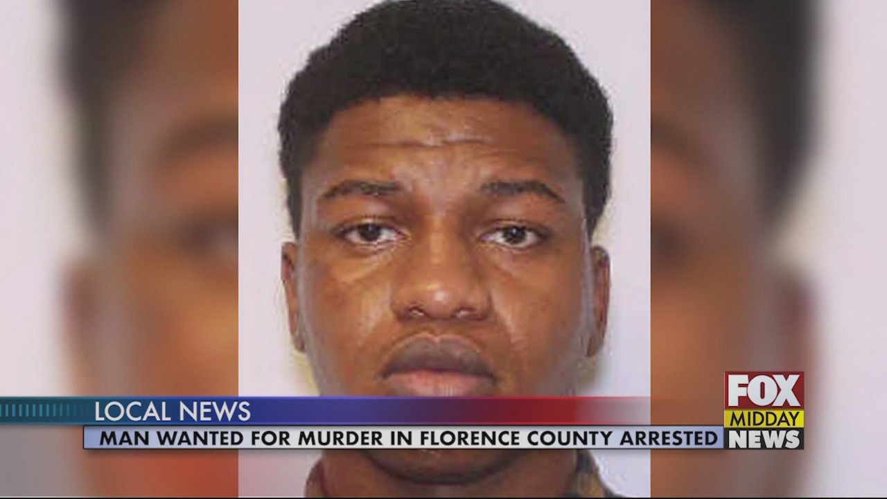 Man Wanted in Connection to Florence County Murder Arrested by U.S ...