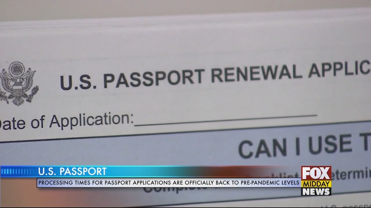 Passport Processing Times Are Back To Pre-Pandemic Levels - WFXB