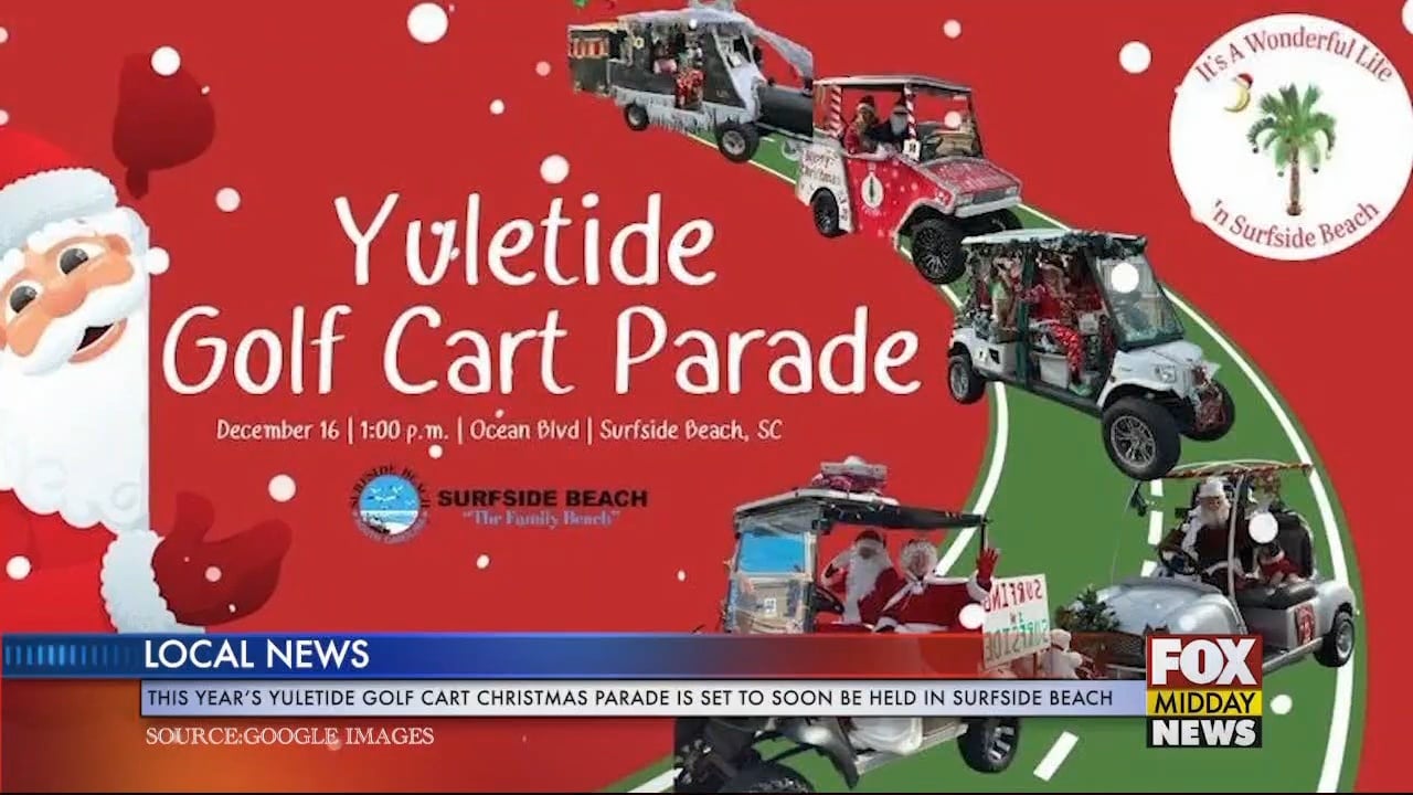 Yuletide Golf Cart Parade Set To Take Place In Surfside - WFXB