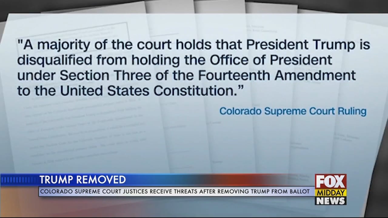 Colorado Supreme Court Justices Threatened After Trump Removal - WFXB