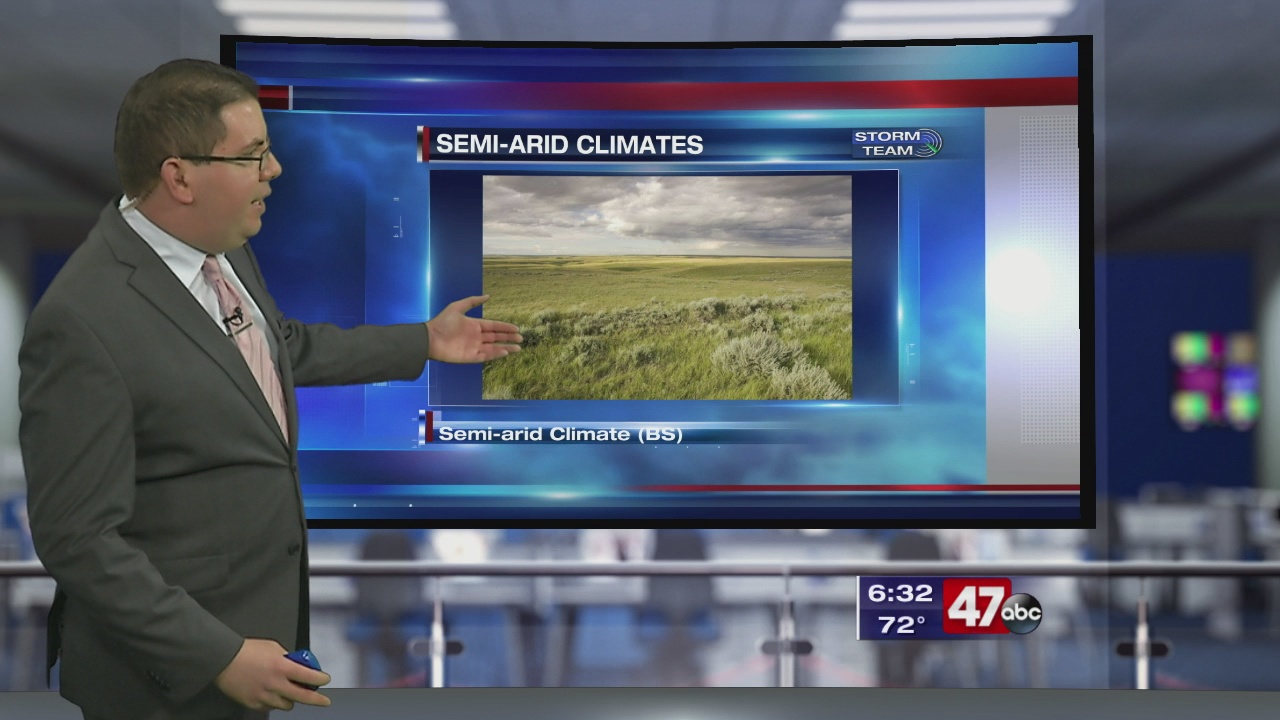 Weather Tidbits: Semi-arid Climates - 47abc