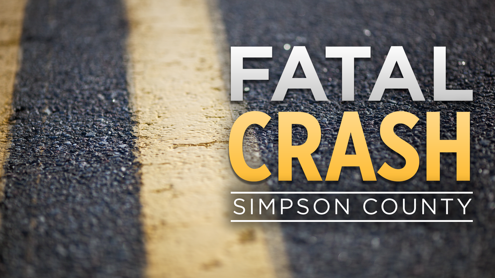UPDATE: Victims identified in deadly crash in Simpson County - WNKY ...