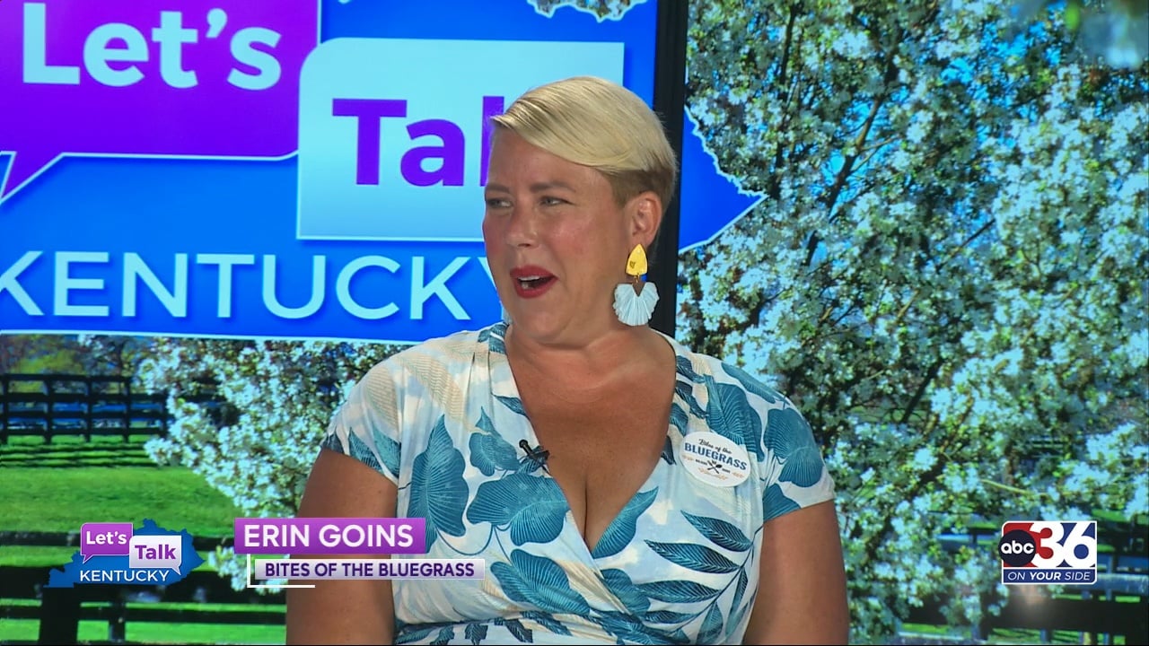 LTK: guest Erin Goins with Bites of the Bluegrass - ABC 36 News