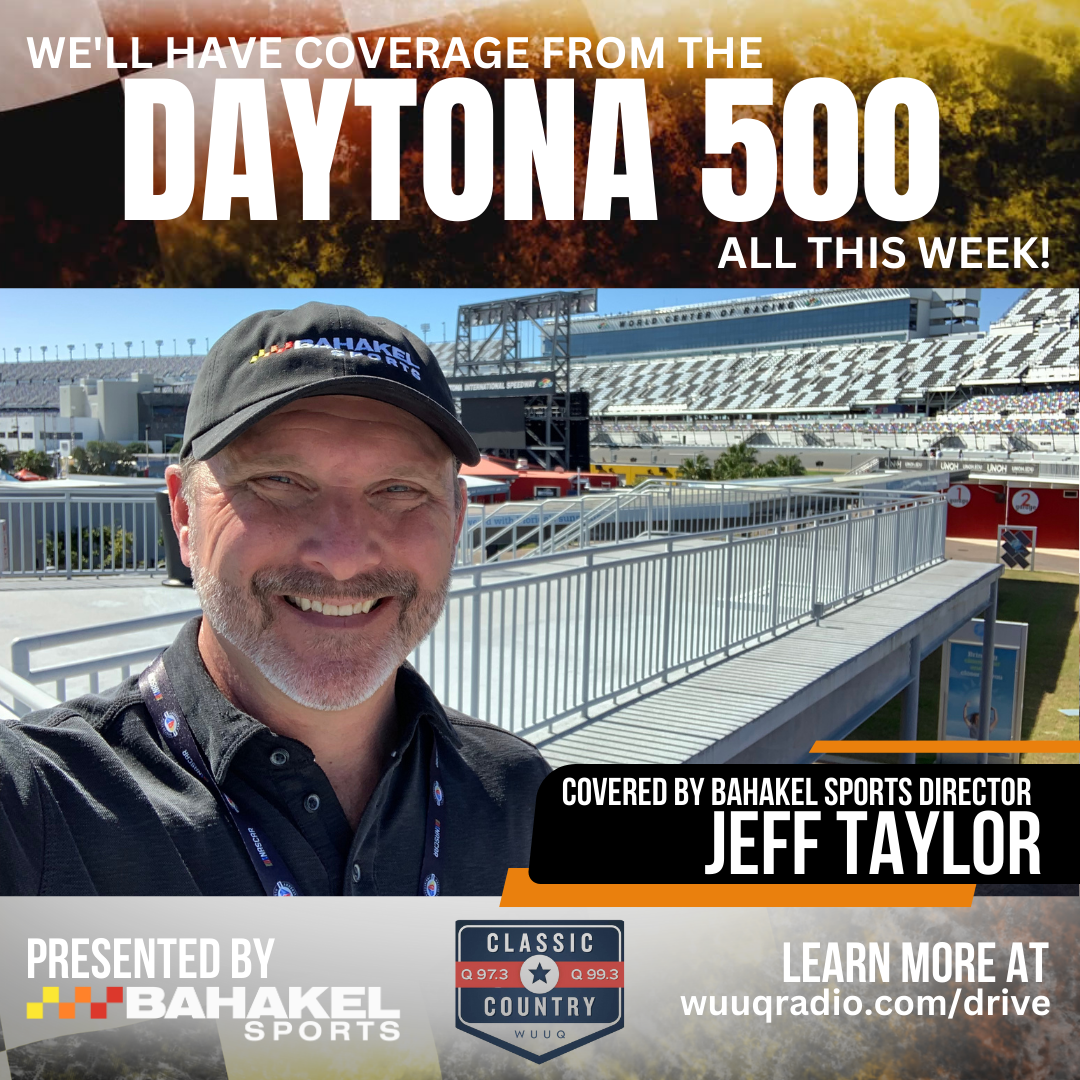 Classic Country Q97.3/99.3 hits the track at The Daytona 500! - WUUQ-FM