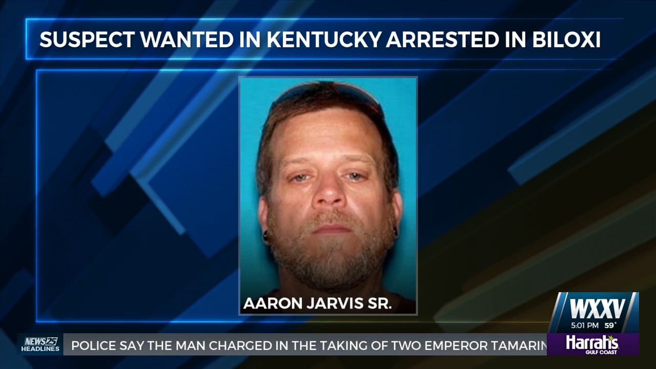 Suspect wanted in Kentucky arrested in Biloxi - WXXV News 25