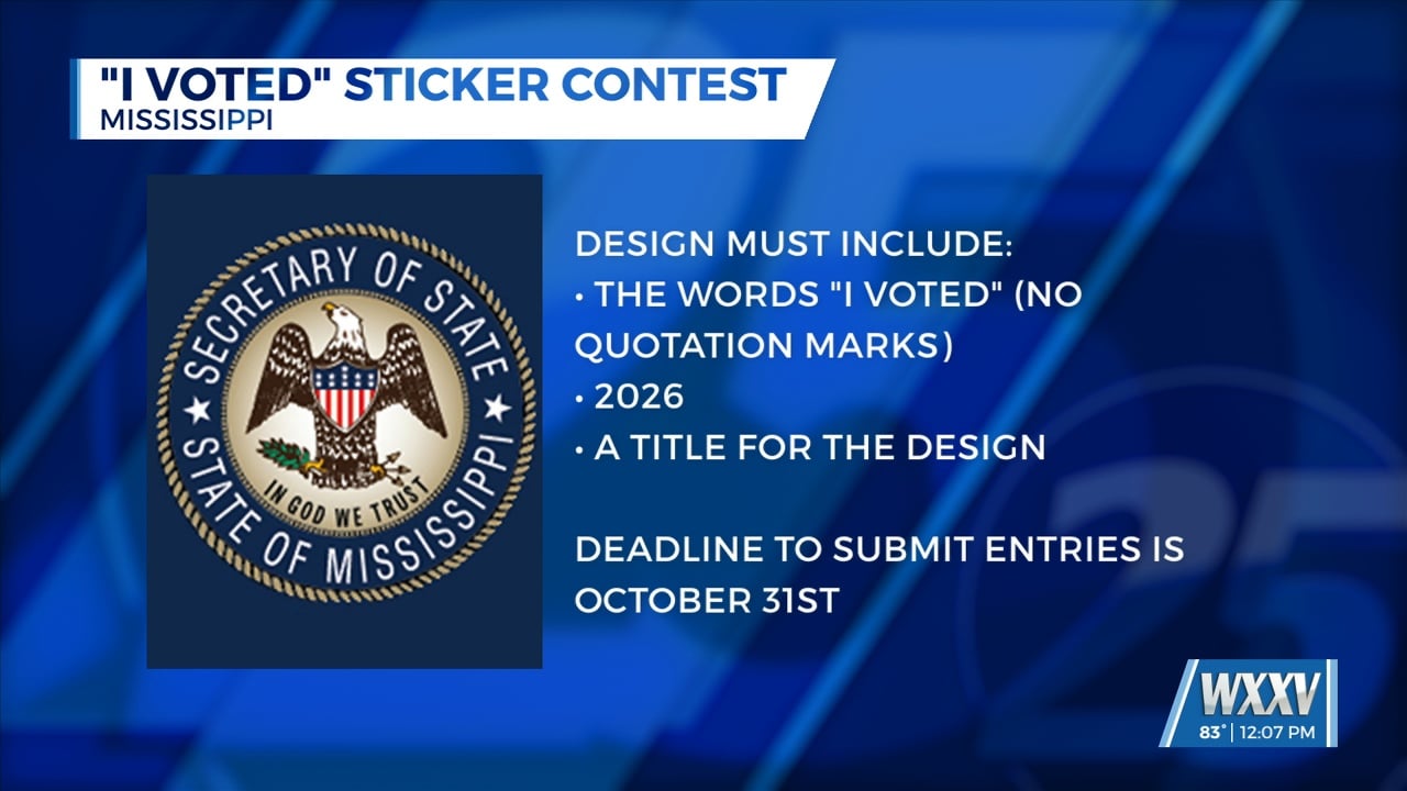 Secretary of State’s office launches ‘I Voted Sticker’ contest - WXXV ...