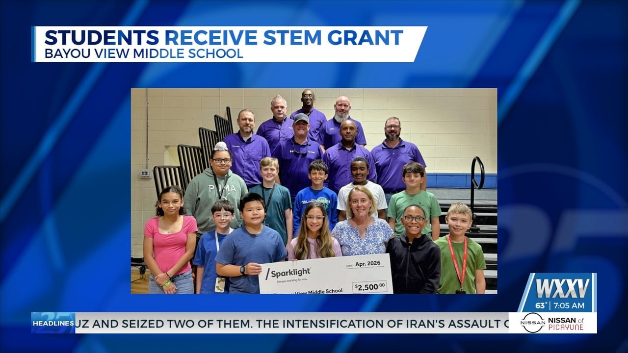 Bayou View Middle School students receive STEM grant - WXXV News 25